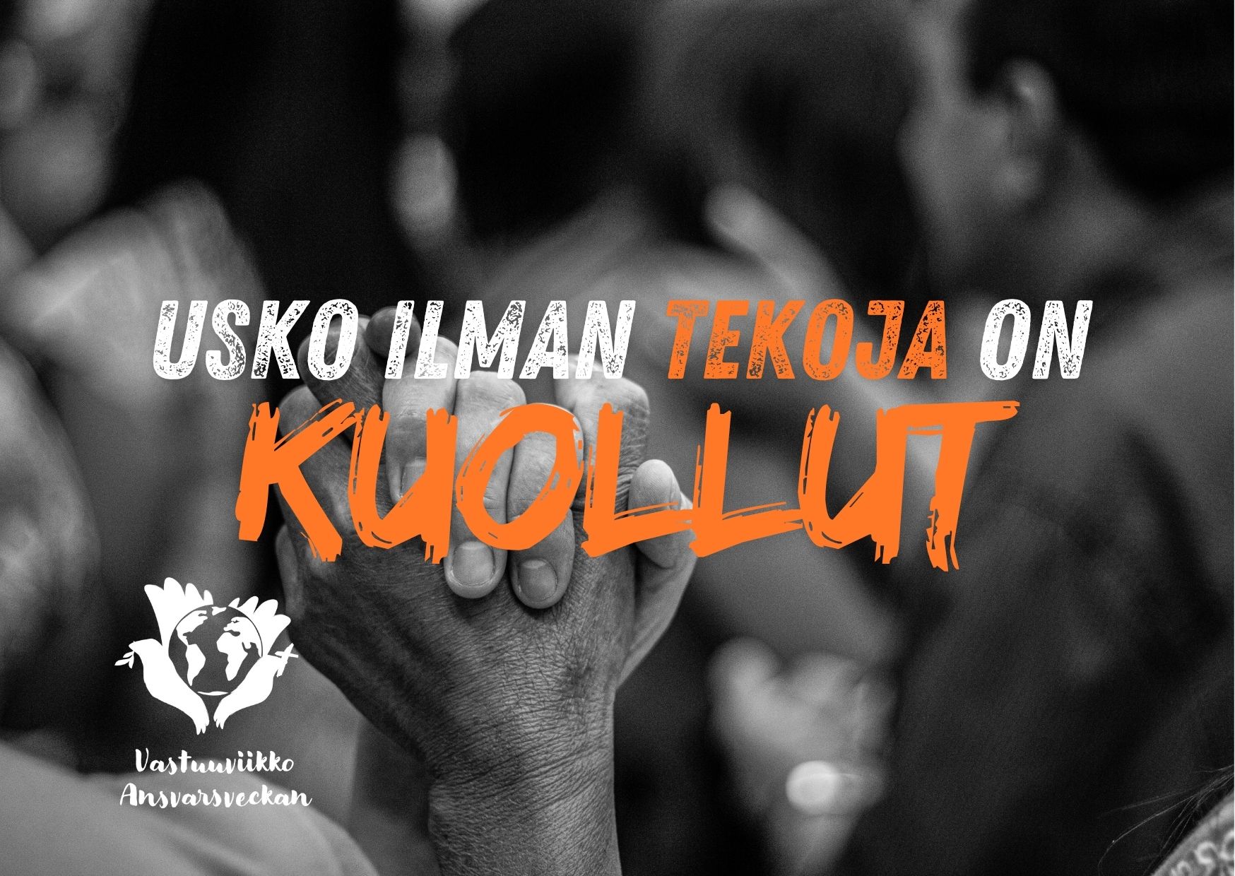 Kristus keskellämme – Vastuuviikko rohkaisee parantamaan maailmaa ...